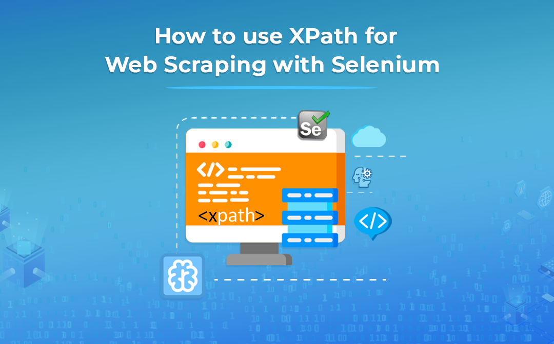 Ivy Professional School | Official Blog How to use XPath for Web Scraping with Selenium? | Ivy ...
